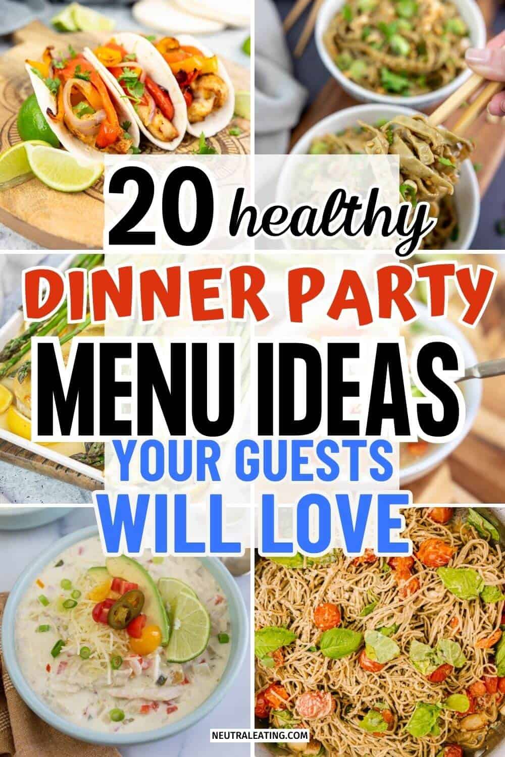 20 Easy Dinner Party Menu Ideas - Neutral Eating