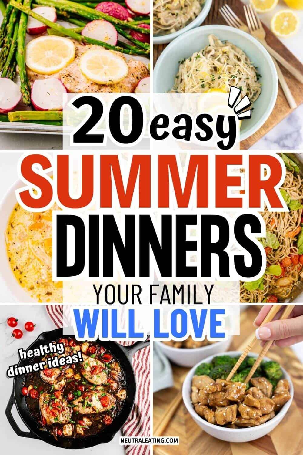 20 Easy Summer Dinners - Neutral Eating