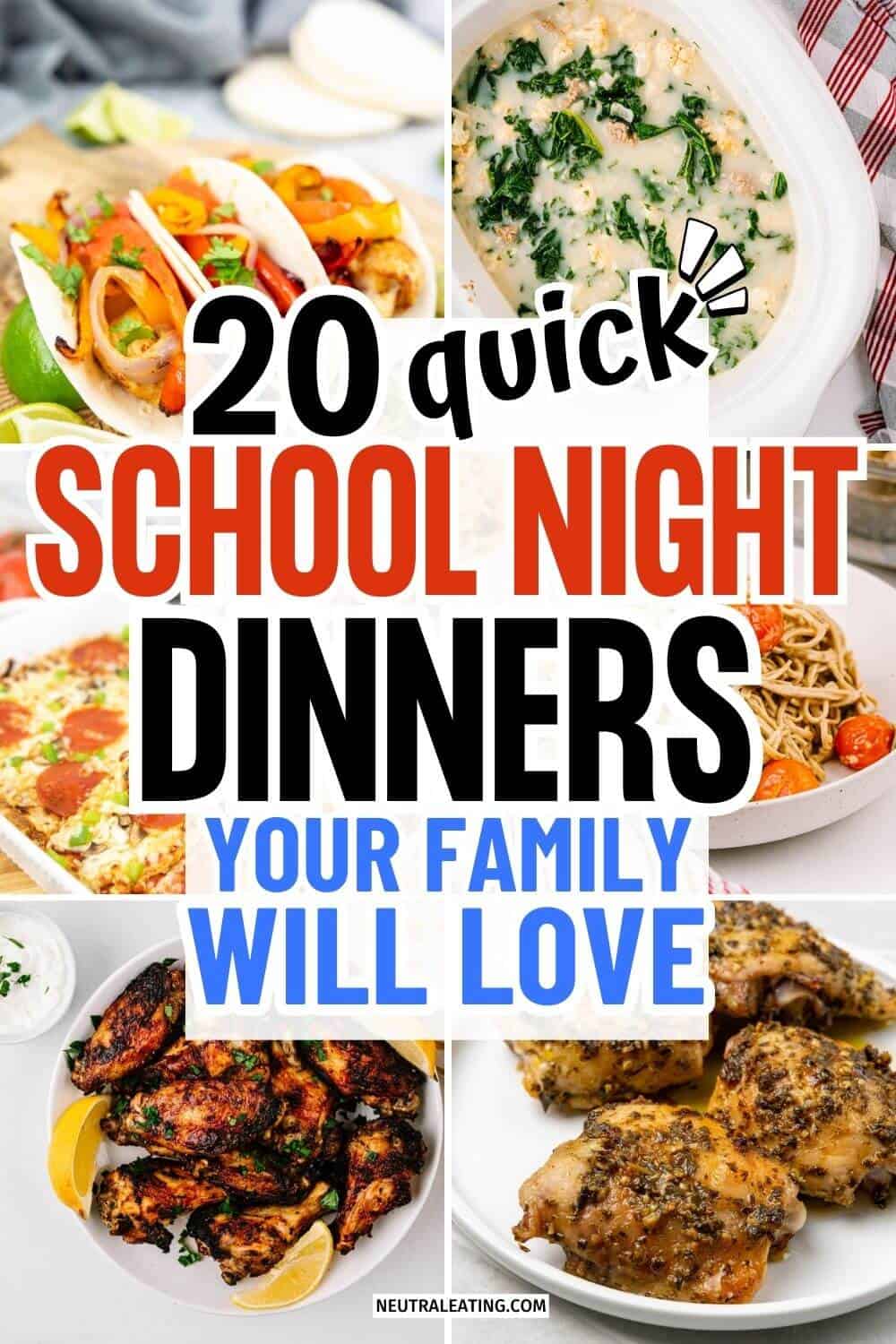 20 Quick School Night Dinners - Neutral Eating