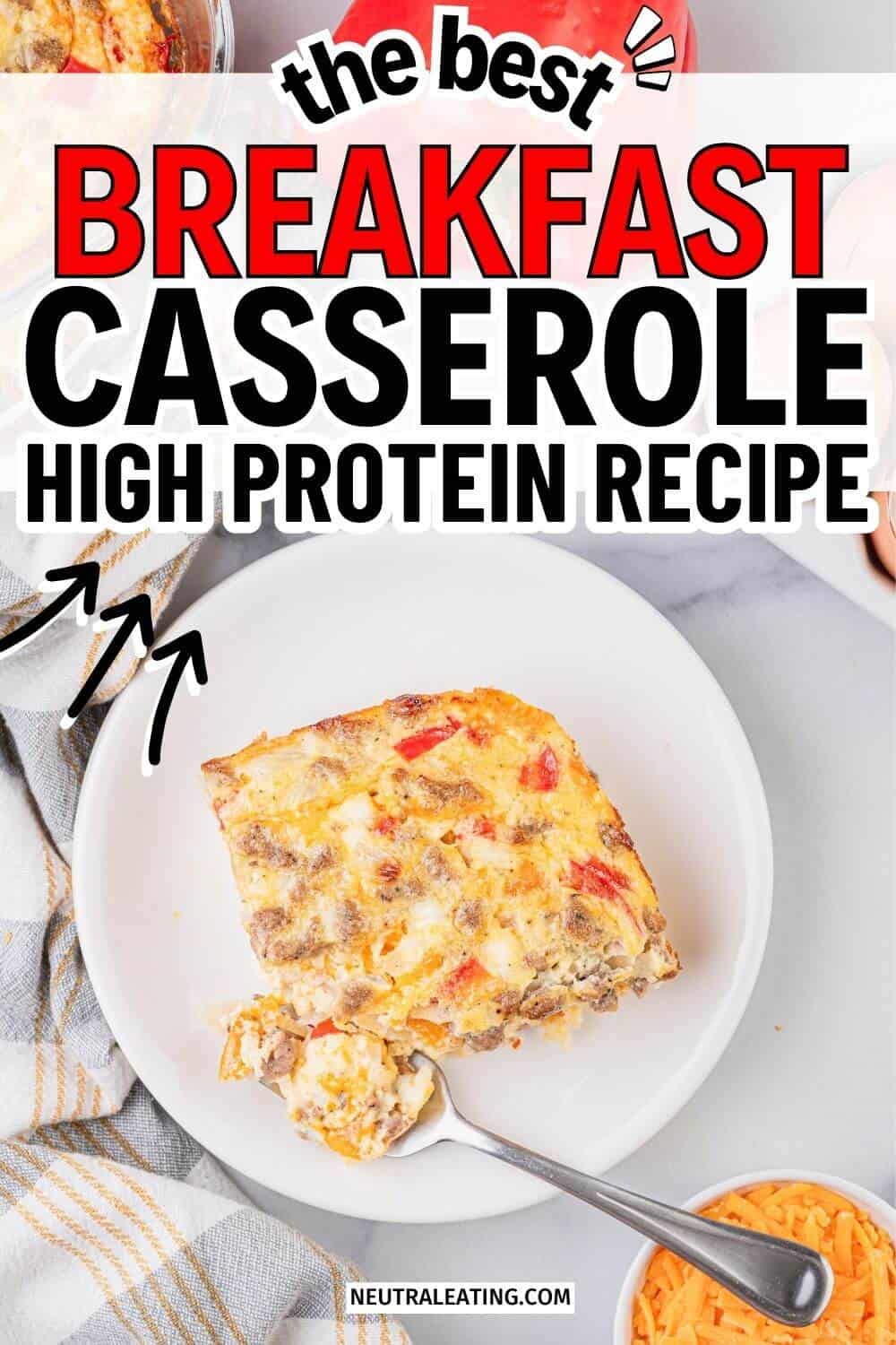 High Protein Breakfast Casserole - Neutral Eating