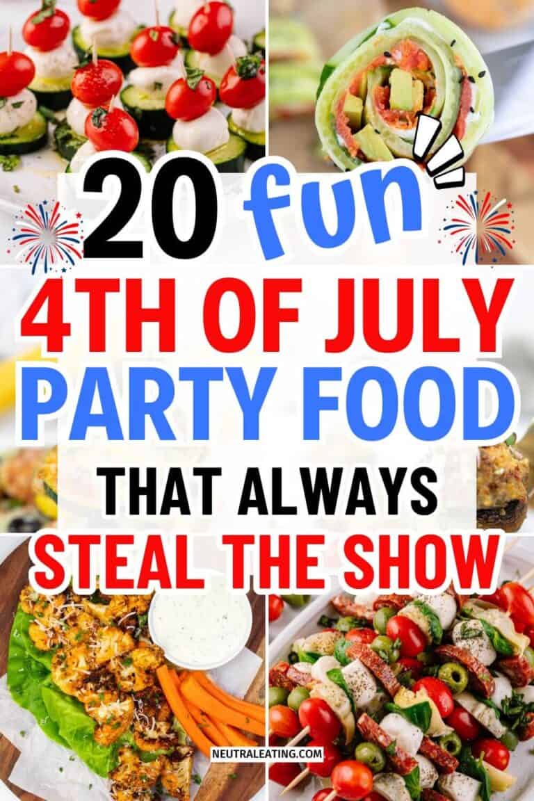20 4th of July Party Foods - Neutral Eating
